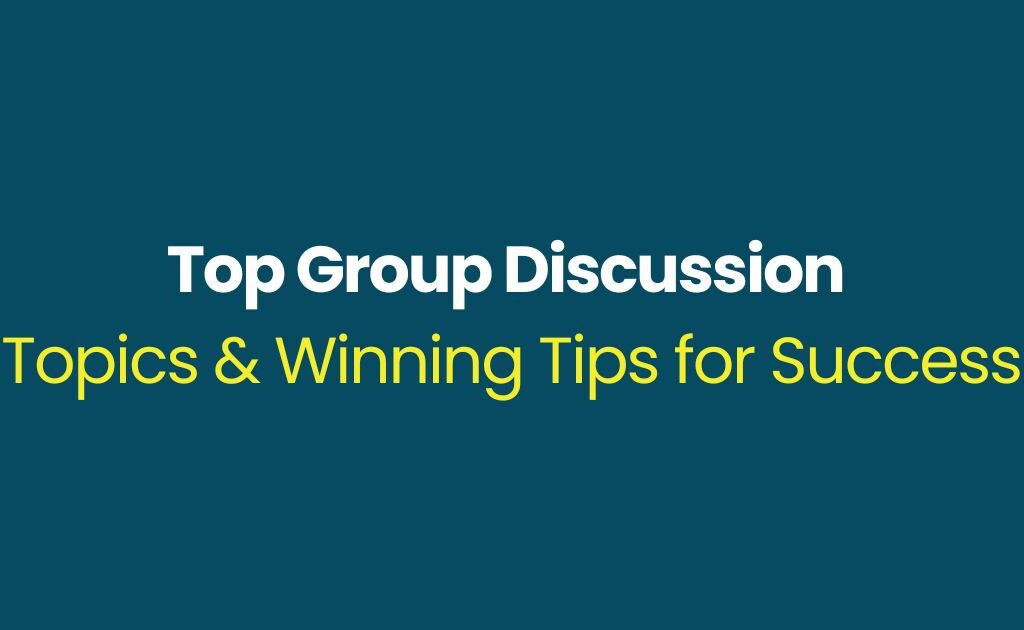 Top Group Discussion Topics & Winning Tips for Success